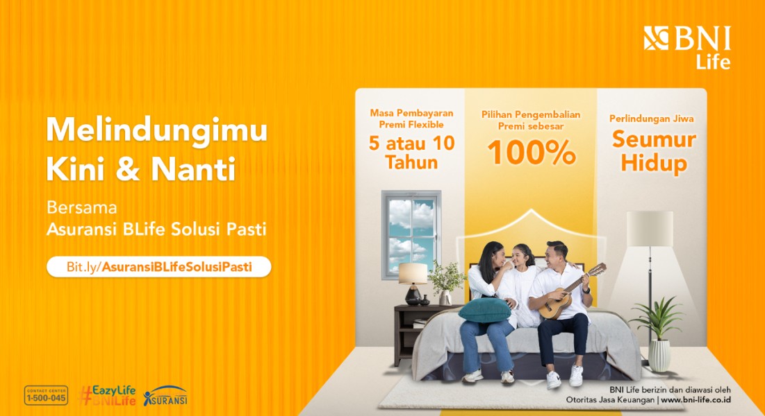 BNI Life Dorong Masyarakat Miliki Perencanaan Keuangan dengan Solusi Pasti